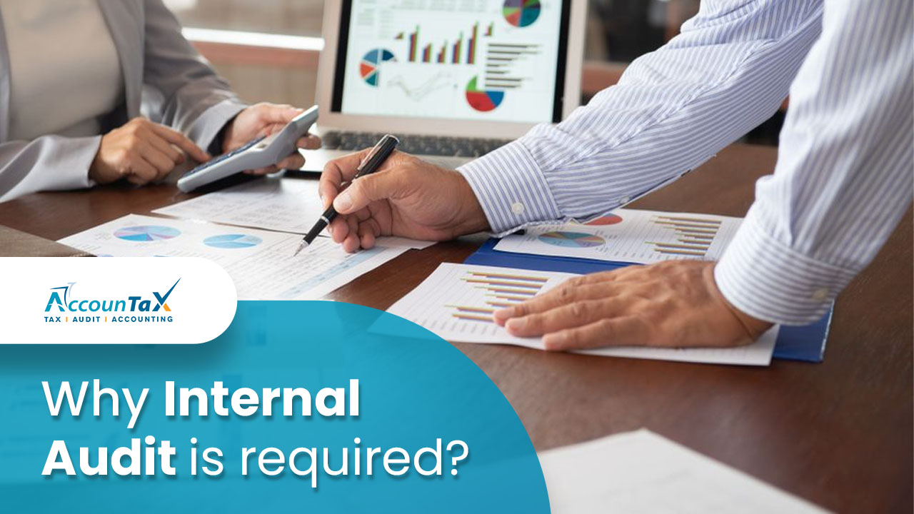 Top 6 Reasons Why Internal Audit Is Required? Accountax